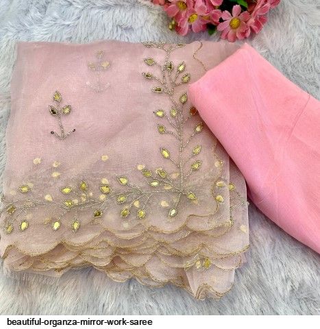 BEAUTIFUL Organza MIRROR WORK SAREE