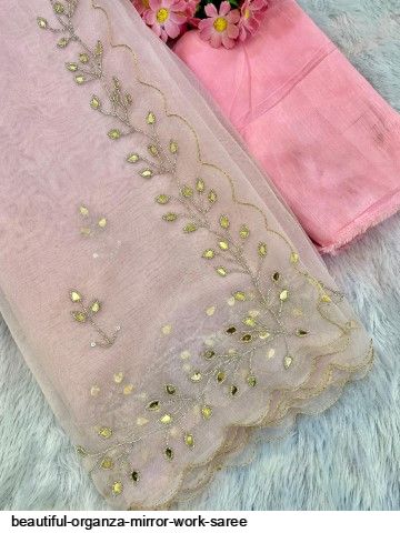 BEAUTIFUL Organza MIRROR WORK SAREE