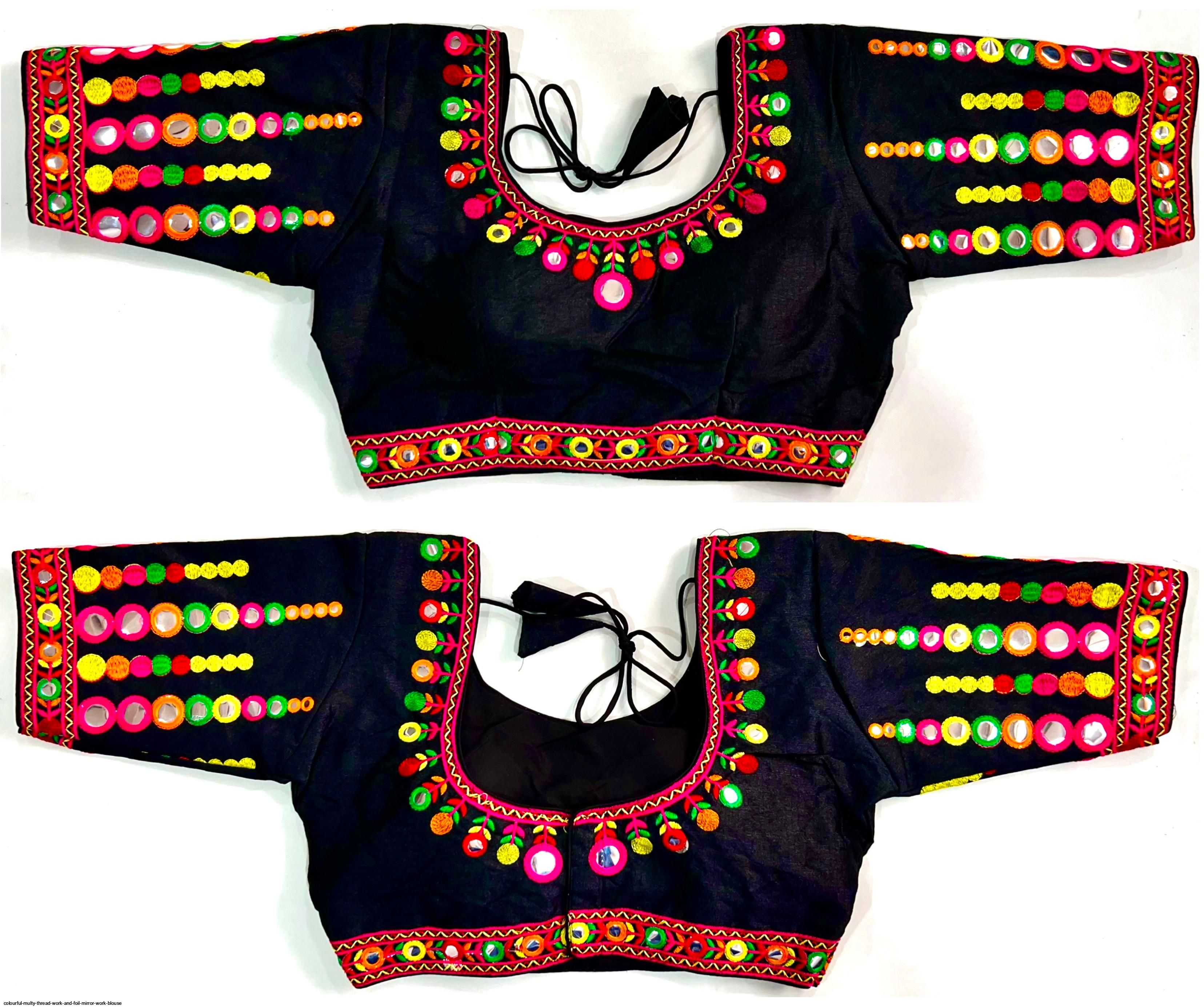 colourful multy thread work and foil mirror work Blouse