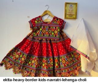 Ektta Heavy Border KIDS NAVRATRI LEHENGA CHOLI