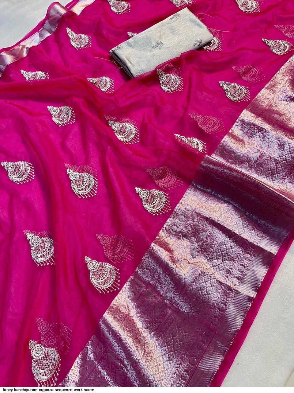 FANCY KANCHIPURAM ORGANZA SEQUENCE WORK SAREE