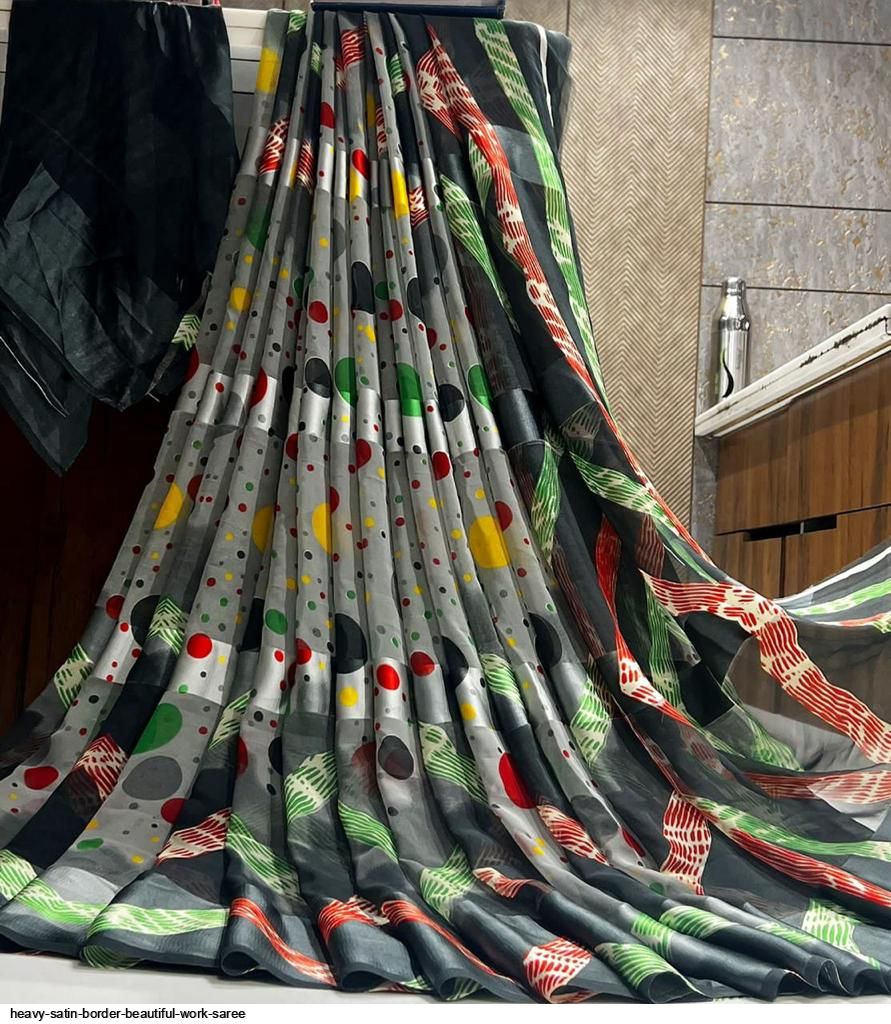 HEAVY Satin Border BEAUTIFUL WORK SAREE