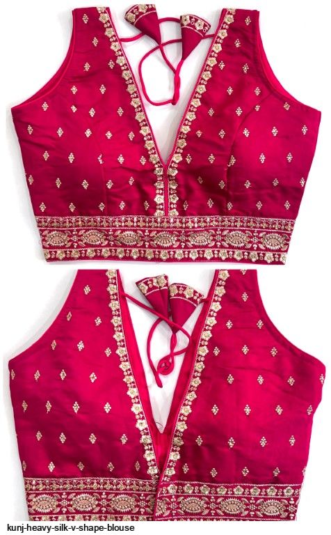 KUNJ Heavy silk V SHAPE BLOUSE