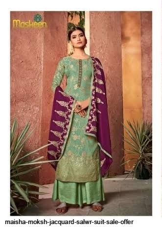 maisha moksh jacquard salwr suit sale offer