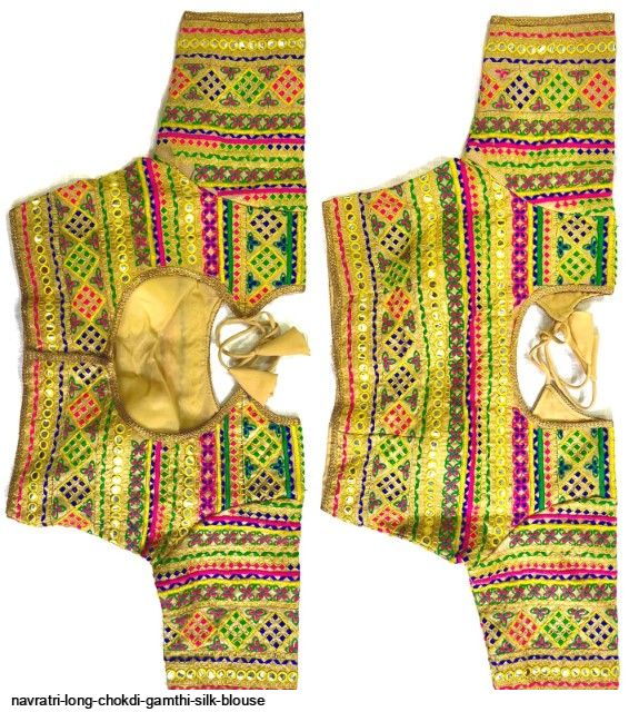 NAVRATRI LONG CHOKDI GAMTHI silk blouse