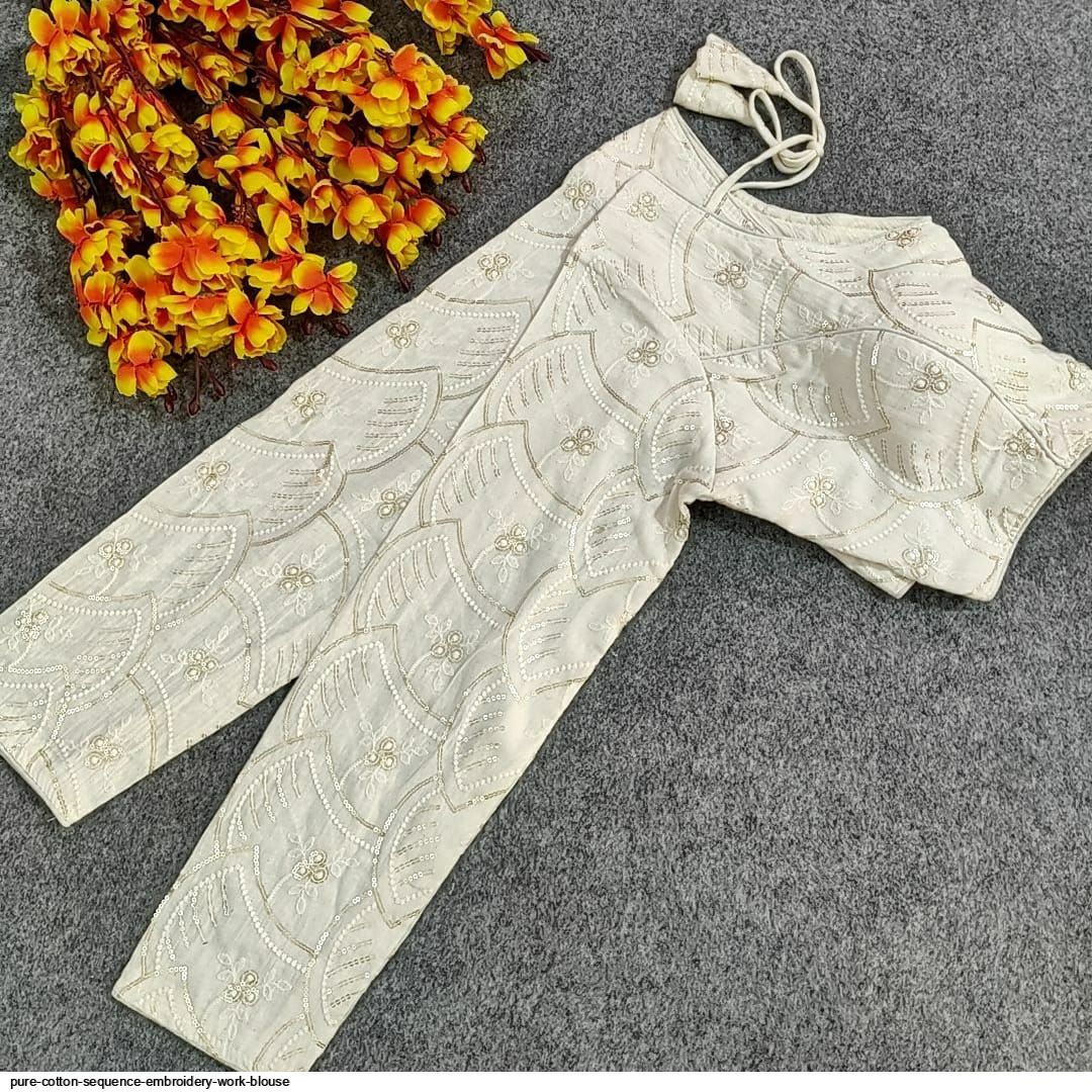 pure cotton Sequence Embroidery Work blouse