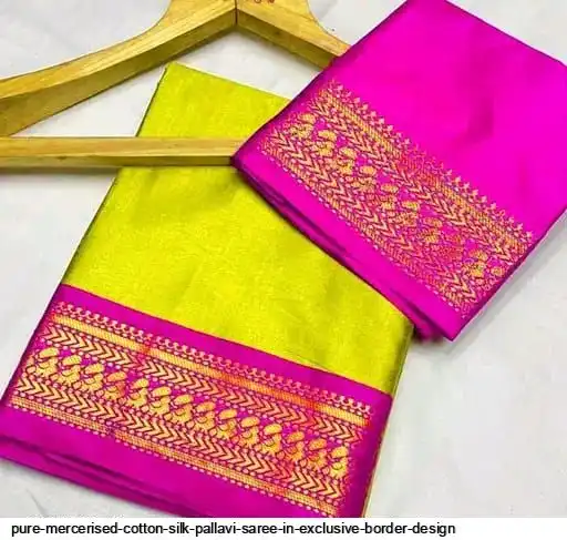 Pure Mercerised Cotton Silk Pallavi Saree in Exclusive Border Design