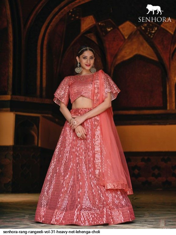 SENHORA RANG RANGEELI VOL 31 HEAVY NET LEHENGA CHOLI