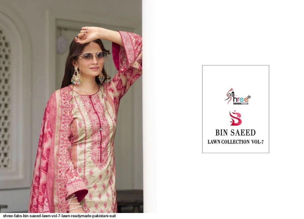 Shree Fabs Bin Saeed Lawn Vol 7 Lawn readymade Pakistani suit