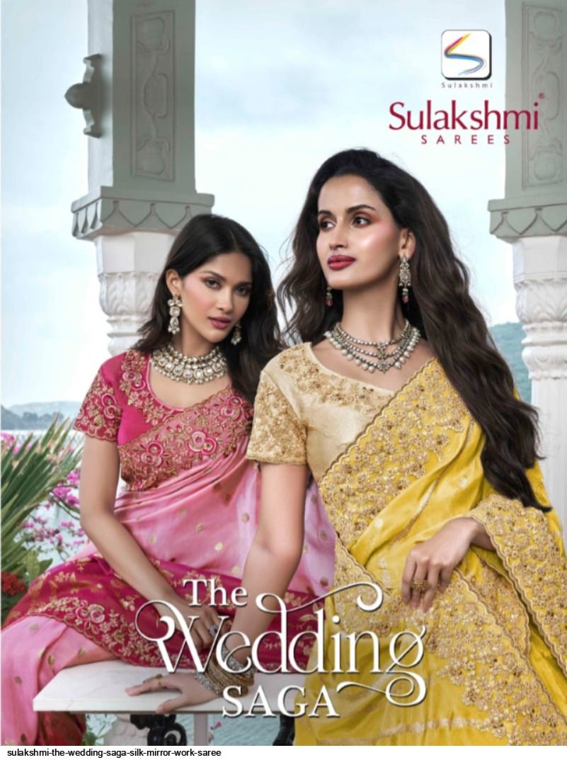 SULAKSHMI The Wedding Saga SILK Mirror Work Saree